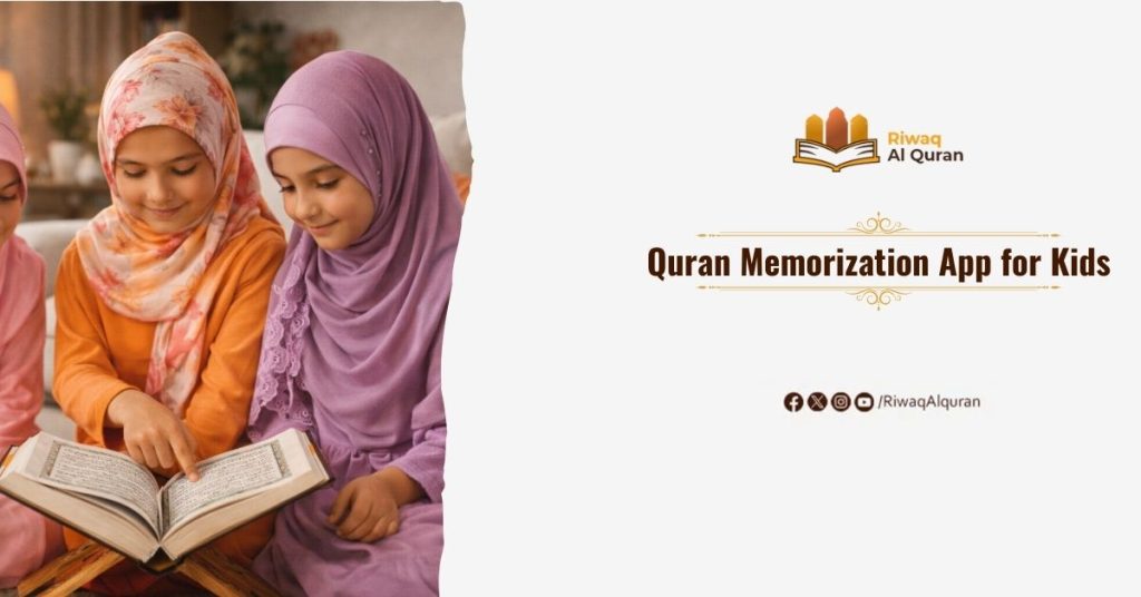Quran Memorization App For Kids - Riwaq Al Quran